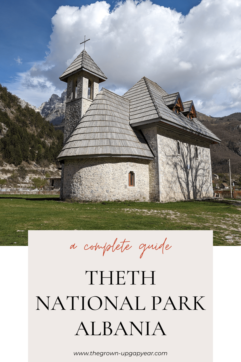 Visiting Theth National Park: Everything you need to know - The Grown ...